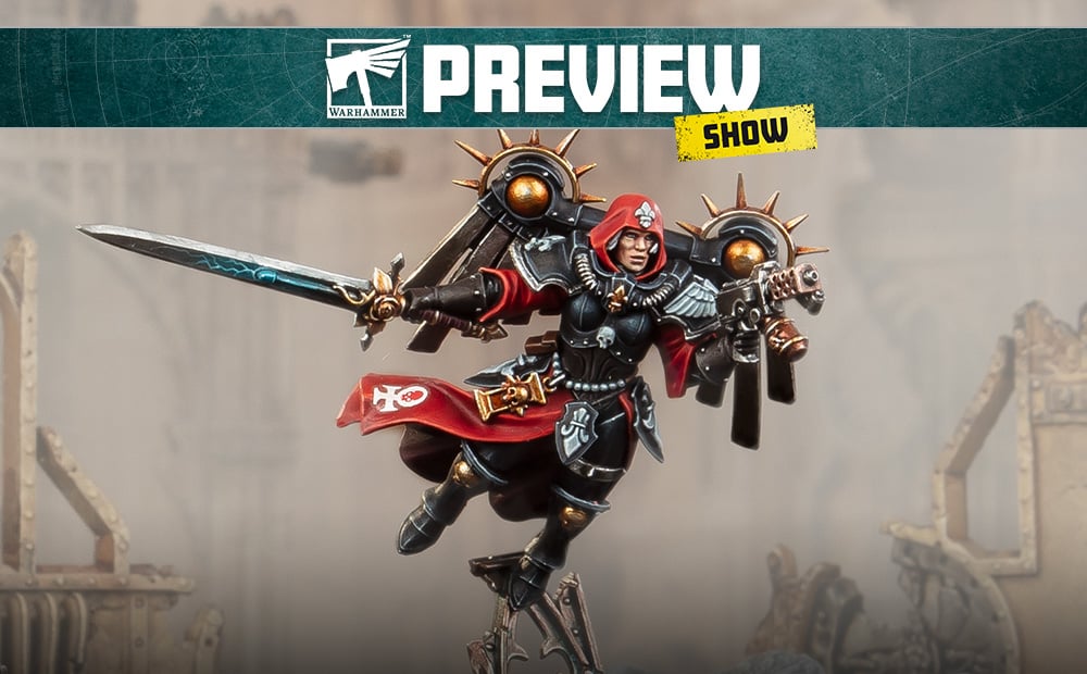 The Warhammer Preview Show – The New Flying Canoness Rains Faith and ...